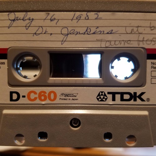 Stream 1982 Jul 15 - Dr. Frank Jenkins interviewed by Taimi K. Hosch by ...