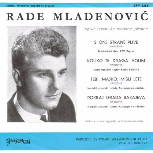 Stream Rade Mladenović, Pokraj grada Sarajeva by Sevdah Treasure ...