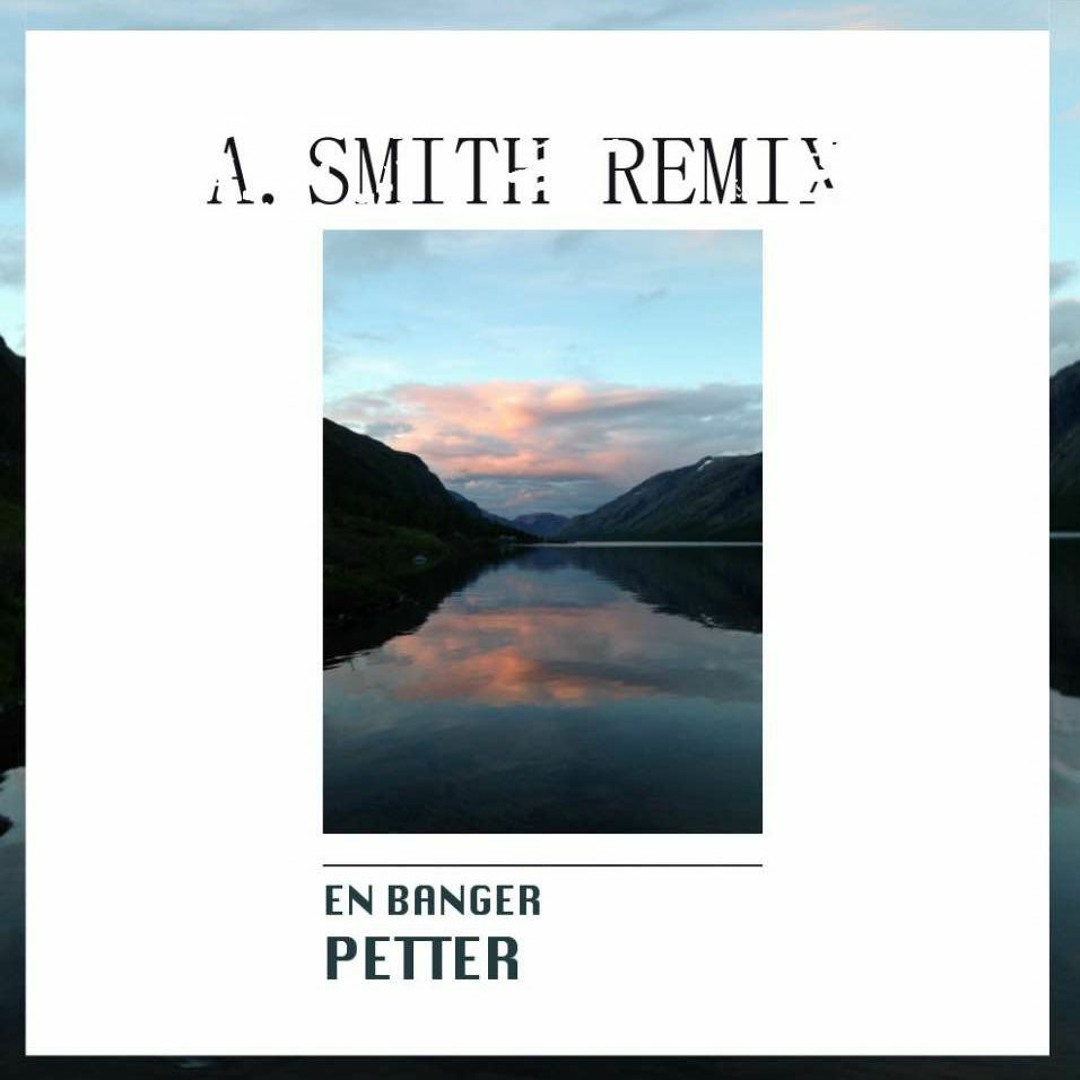 Stream Petter - En Banger (Arvid Smith Remix) by Arvid Smith | Listen ...