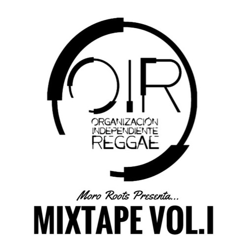 Stream OIR Mixtape Vol 1 by Organizacion OIR | Listen online for free ...