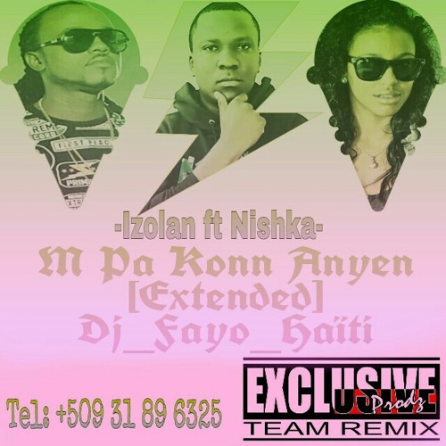 Stream IZOLAN Feat NISKA Mpa Konn Anyen (FunkyMix) By DJFayo Haiti ...