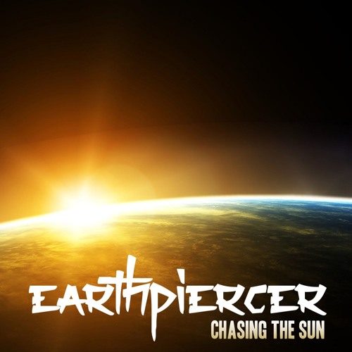 Stream Earthpiercer - Chasing the Sun by SkillJam | Listen online for ...