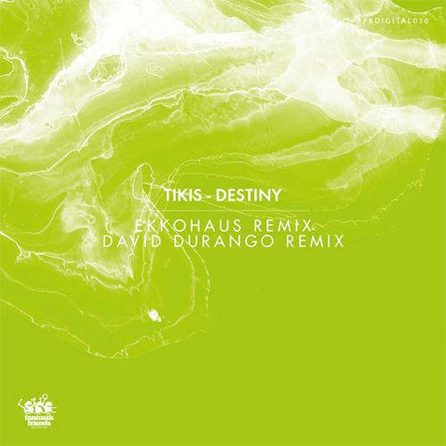Stream Tikis - Destiny (David Durango Remix) by Fantastic Friends ...