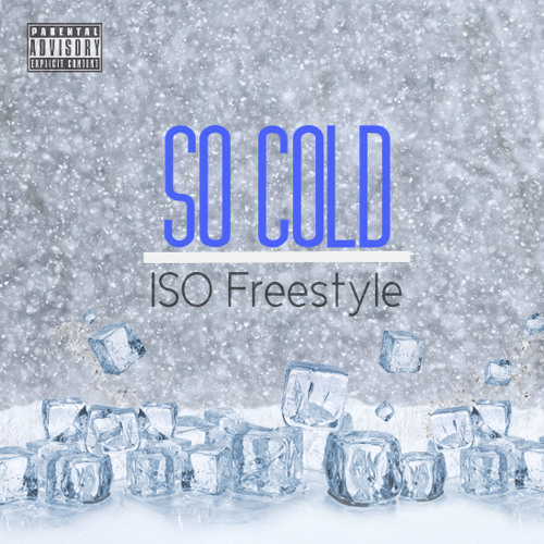 Stream ISO - So Cold (IsoFreestyle) by ISobeats | Listen online for ...