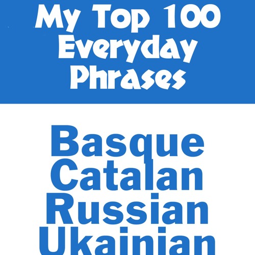 Stream episode My Top 100 Basque Phrases 1 - 25 by Instant Immersion ...