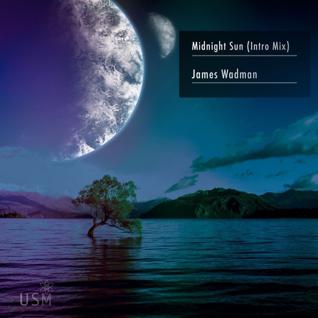 Stream James Wadman - Midnight Sun (FREE DOWNLOAD) by Useful Soul ...