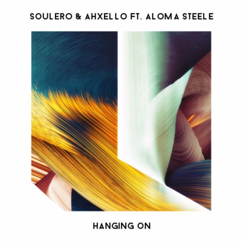 Stream Ahxello | Listen to Soulero & Ahxello - Hanging On (feat. Aloma ...