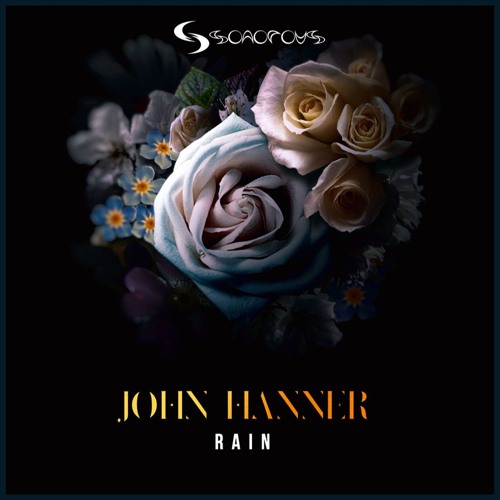 Stream John Hanner - Rain by Sonorous Archives | Listen online for free ...