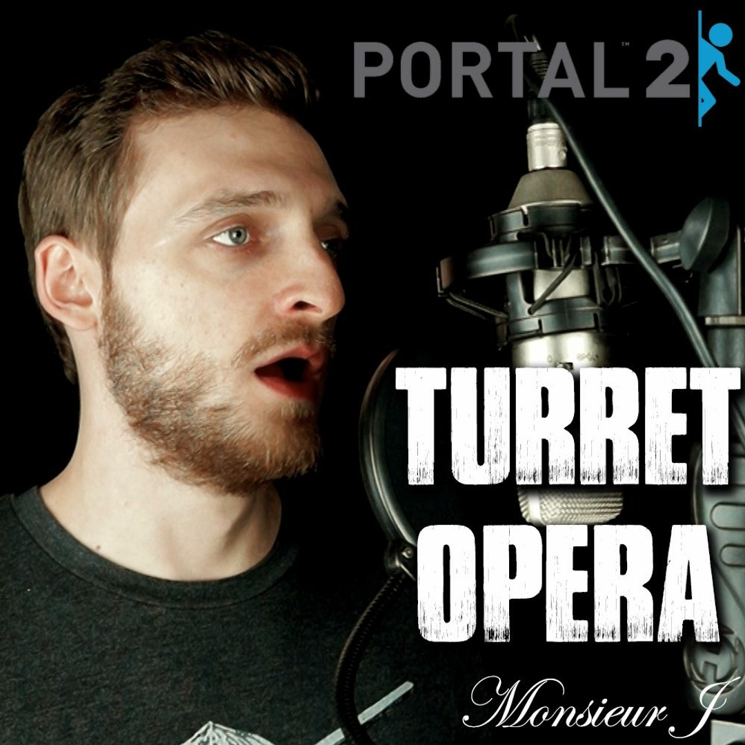 Stream Portal 2 - Turret Opera (Cara Mia Addio) (Metal Remix w/ Male ...