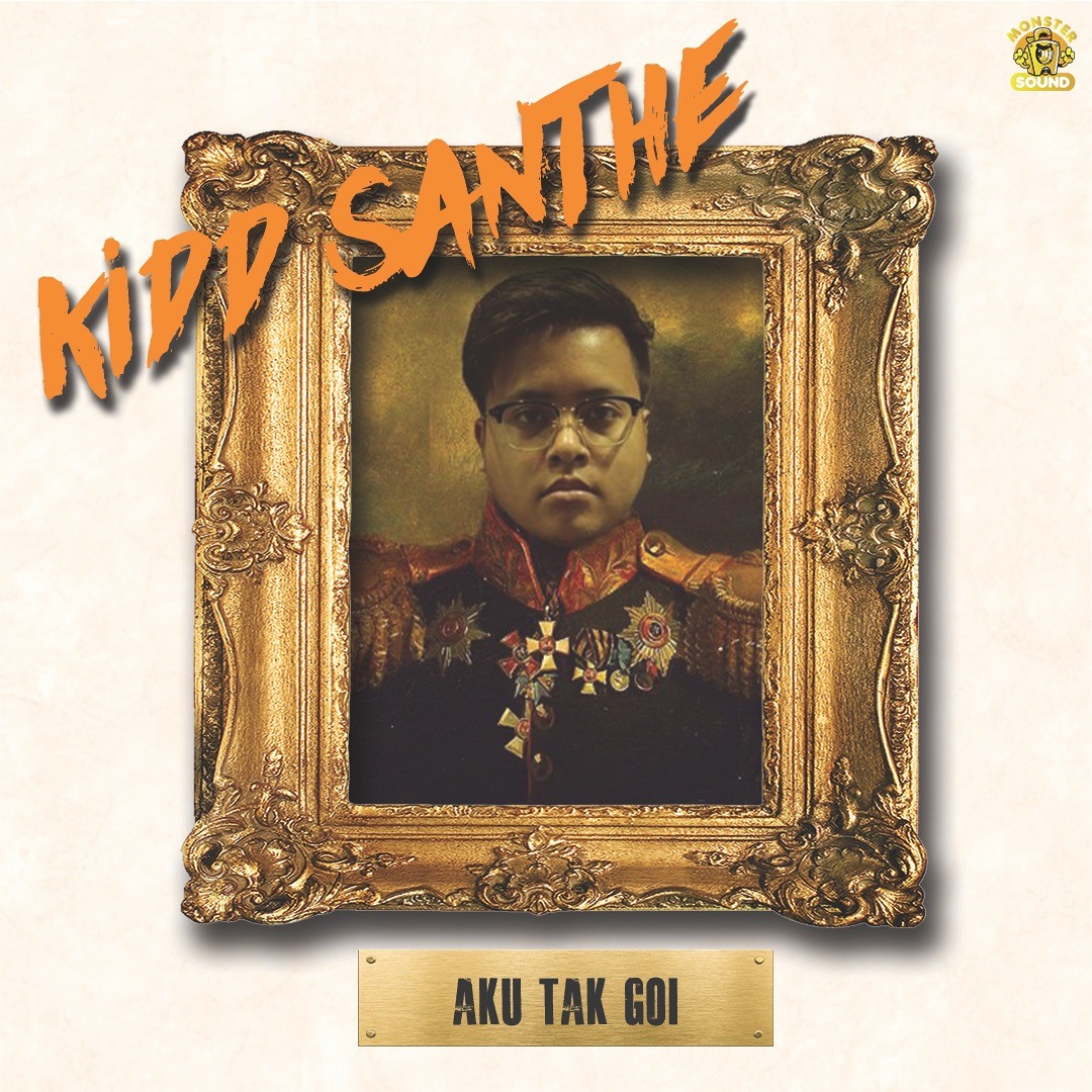Stream AKU TAK GOI by Kidd Santhe | Listen online for free on SoundCloud