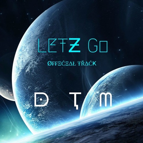Stream Letz Go (Official ØVØ Sound Radio Track) by DΛNTHΣMΛN | Listen ...