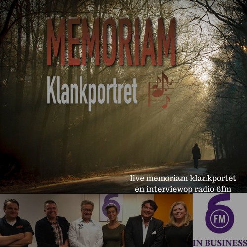 Stream episode Memoriam Klankportet Radio 6 Fm 1 plus interview ...