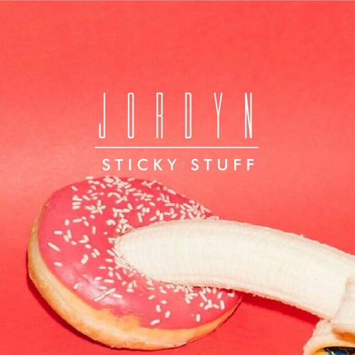 Stream Jordyn Edmonds | Listen to Sticky Stuff - The Album playlist ...