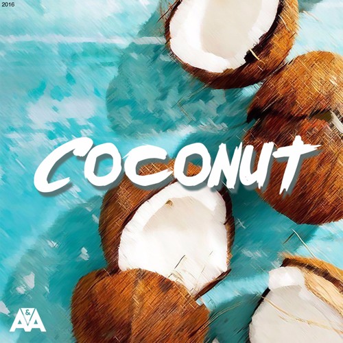 Stream A&A- Coconut [Radio Edit] by A&A Music | Listen online for free ...