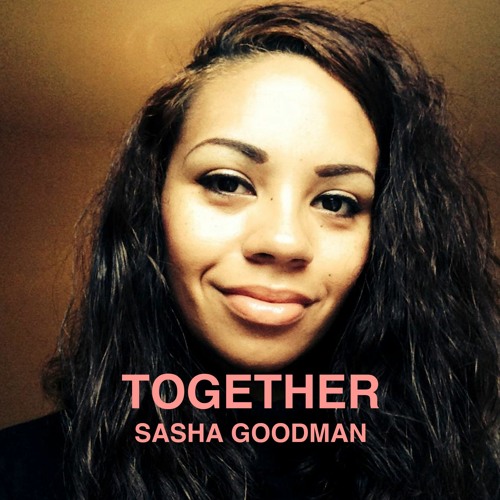 Stream Together - sung by Sasha Goodman(Angelo Camassa - Silvio Galasso ...