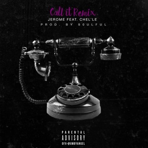 Stream Call It REMIX Ft. Chel'le by rome860 | Listen online for free on ...