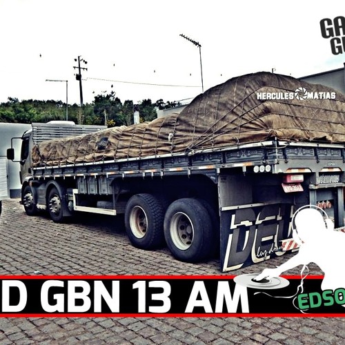 Stream CD GBN 13 AM - Edson Mídia by Gabriel Guedes | Listen online for free on SoundCloud