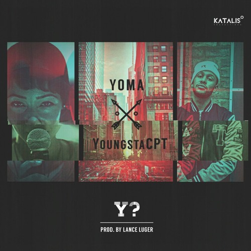 Stream Y? feat. YoungstaCPT by YOMA | Listen online for free on SoundCloud