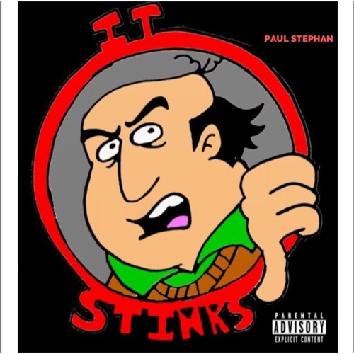 Stream IT STINKS. by PAUL STEPHAN | Listen online for free on SoundCloud