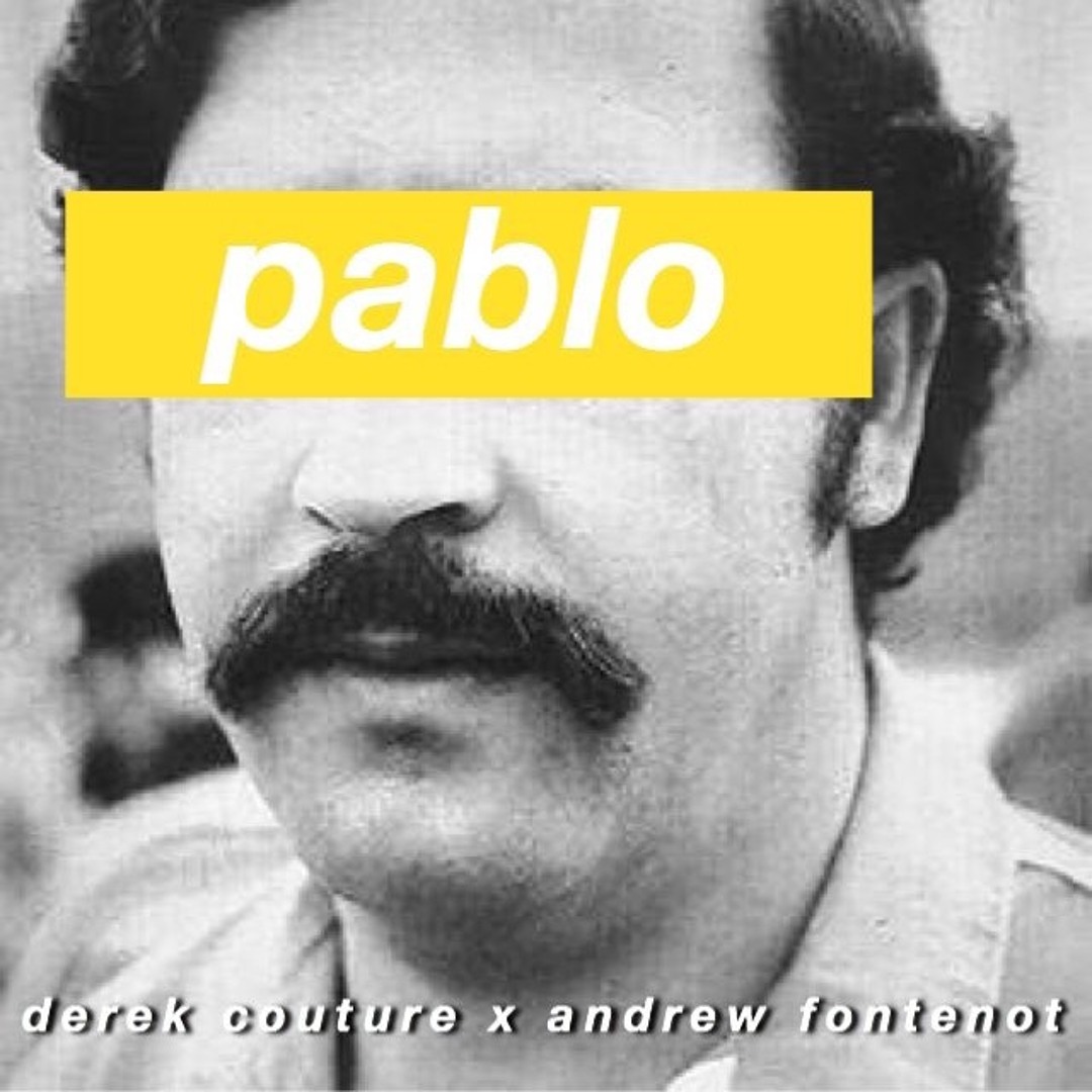 Listen to Pablo - Andrew Fontenot x Derek Couture by ACF in New private ...