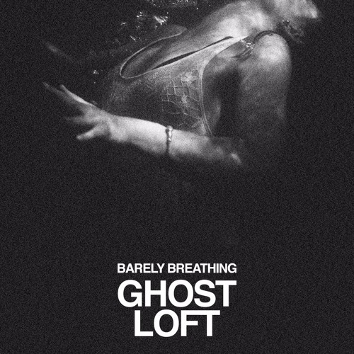 Stream Barely Breathing by GHOST LOFT | Listen online for free on ...