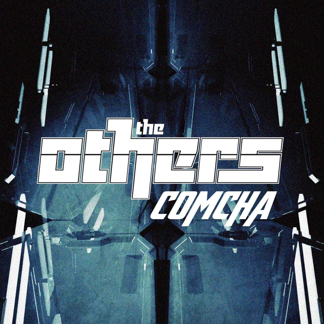 Stream Comcha by The Others | Listen online for free on SoundCloud
