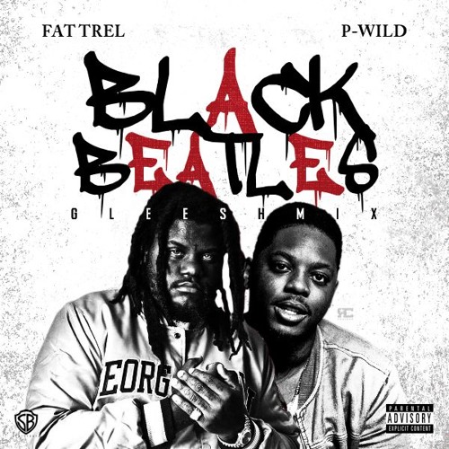 Stream BLACK BEATLES (SB-MIX) FT PWILD (SLUTTYBOYZ) by FAT TREL ...