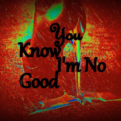 Stream You Know I'm No Good by Sof Strait | Listen online for free on ...