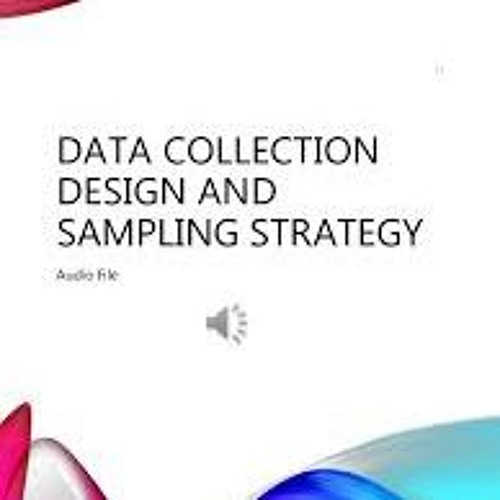 Stream Data Collection Design And Sampling Strategy by Edward Williams ...