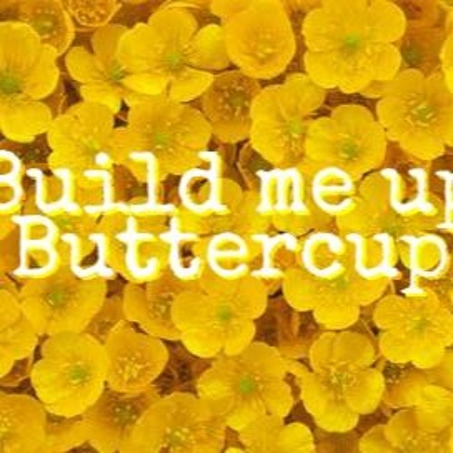 Stream Build me up Buttercup by Ajtralala | Listen online for free on ...