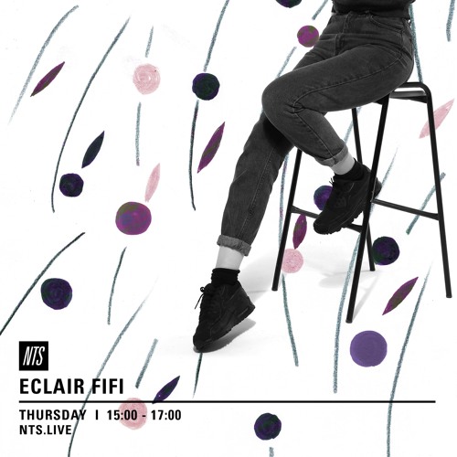 Stream ECLAIR FIFI NTS - 011 - 13th October 2016 by Eclair Fifi ...