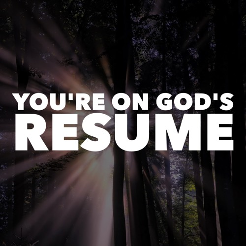 Stream You're on God's Resume by Morning Encouragement | Listen online ...