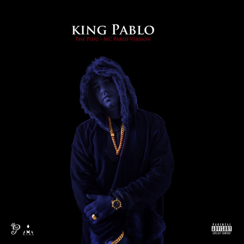 Stream King Pablo (The Plug MC Pablo Version) by MC Pablo | Listen ...