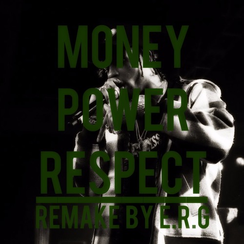 Stream Travis Scott - Money Power Respect Instrumental (REMAKE) by E.R ...
