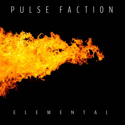 Stream Elemental by Pulse Faction | Listen online for free on SoundCloud