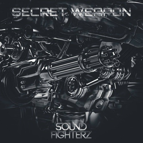 Stream Secret Weapon - Original - Mix by soundfighterz | Listen online ...