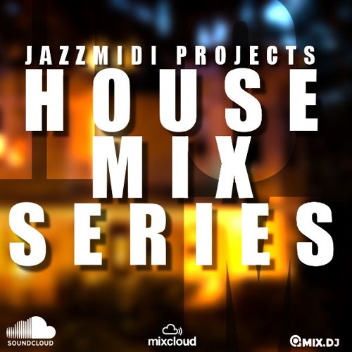 Stream JMPmix | Listen to House Mix Series playlist online for free on ...