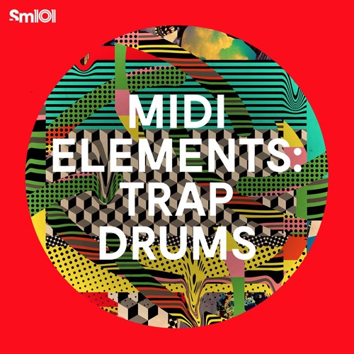 Stream SM101 - MIDI Elements - Trap Drums - Full Demo by Sample Magic | Listen online for free ...