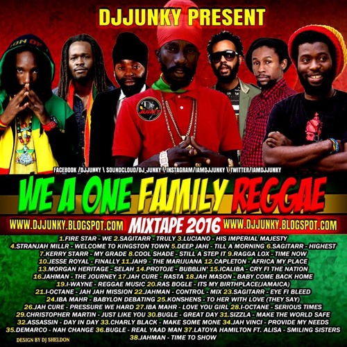 Stream DJ Junky | Listen to DJJUNKY - WE A ONE FAMILY REGGAE MIXTAPE ...