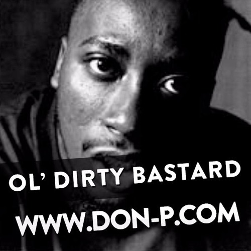 Stream DON P - Ol' Dirty Bastard (www.don-p.com) by DON-P | Listen ...