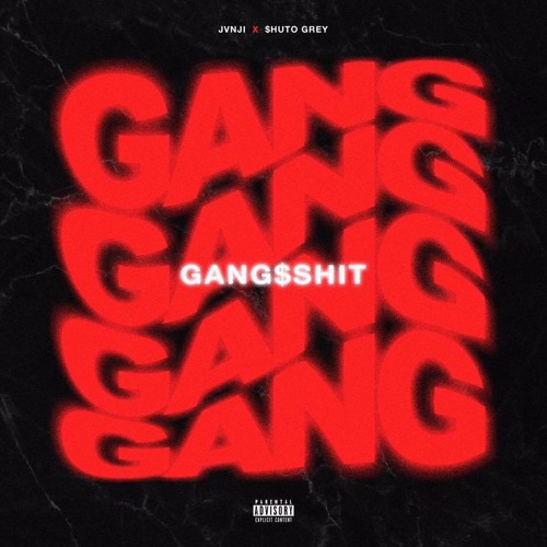 Stream Jvnji X Shuto Grey - GANG $HIT (Prod. by MontanaOnDaTrack)*VIDEO ...