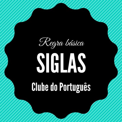 Stream Regra básica para SIGLAS by pedrovalad | Listen online for free ...