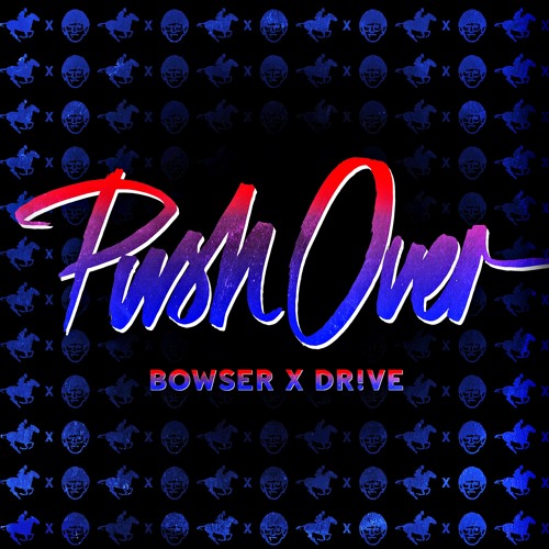 Stream Push Over - Bowser x Dr!ve (Scratch Version) by DJ BOWSER ...