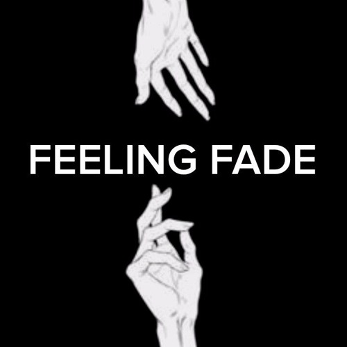Stream FEELINGS FADE by Cnile | Listen online for free on SoundCloud