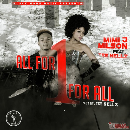 Stream All 4 One Mimi J Milson X Tee Nellz (prod By Tee Nellz) by Black Home Muzik | Listen ...