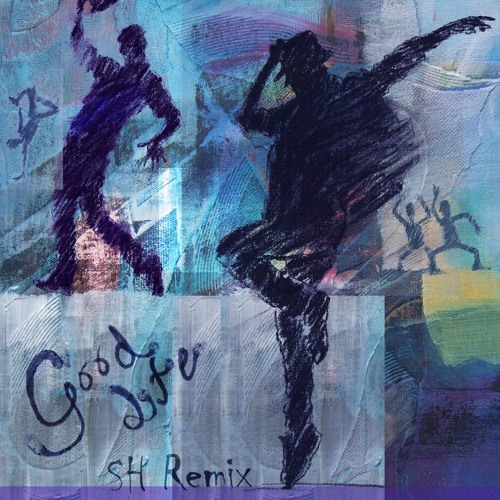 Stream Good Life SH Remix by svenhe | Listen online for free on SoundCloud