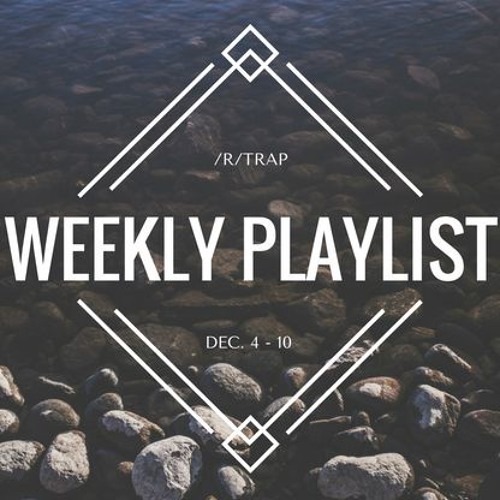 Stream r/trap | Listen to Best of /r/trap Dec. 4-10 2016 playlist ...