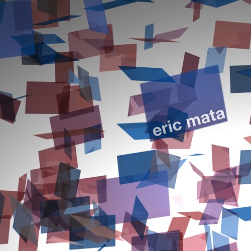 Stream Debut by Eric Mata | Listen online for free on SoundCloud