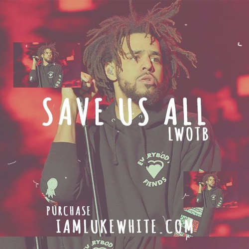 Stream *SOLD* J. Cole x Bas Type Beat - Save Us All by Luke White ...