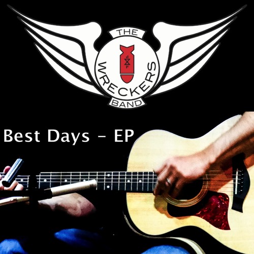 Stream Best Days (feat. Stassi) by The Wreckers Band | Listen online ...